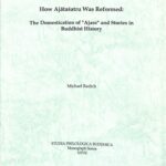アジャータシャトルはどのように改革されたか（英） How Ajatasatru Was Reformed: The Domestication ...